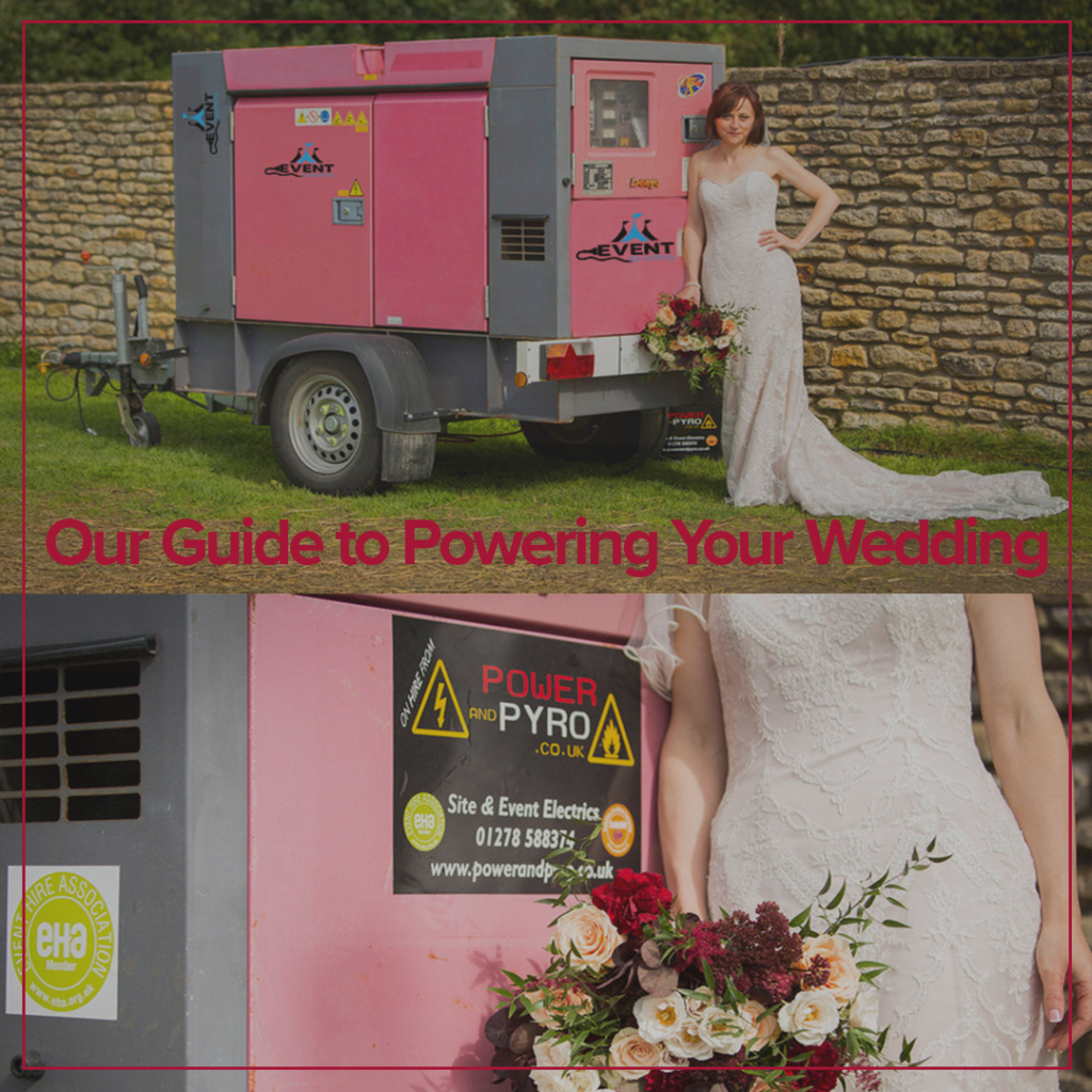 Our Easy Guide to Powering Your Wedding - Event Sparks Limited